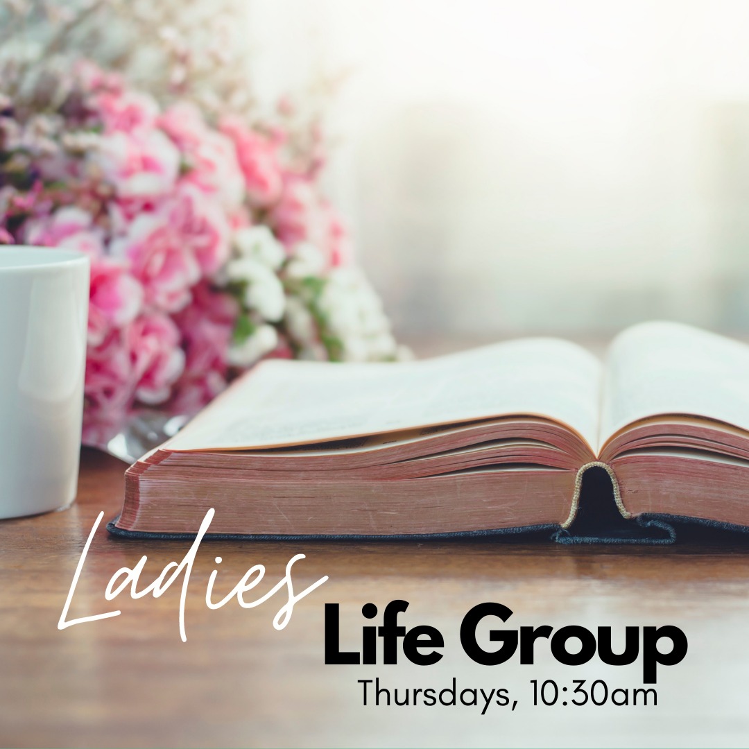 Ladies LIFE Group – International Community Church