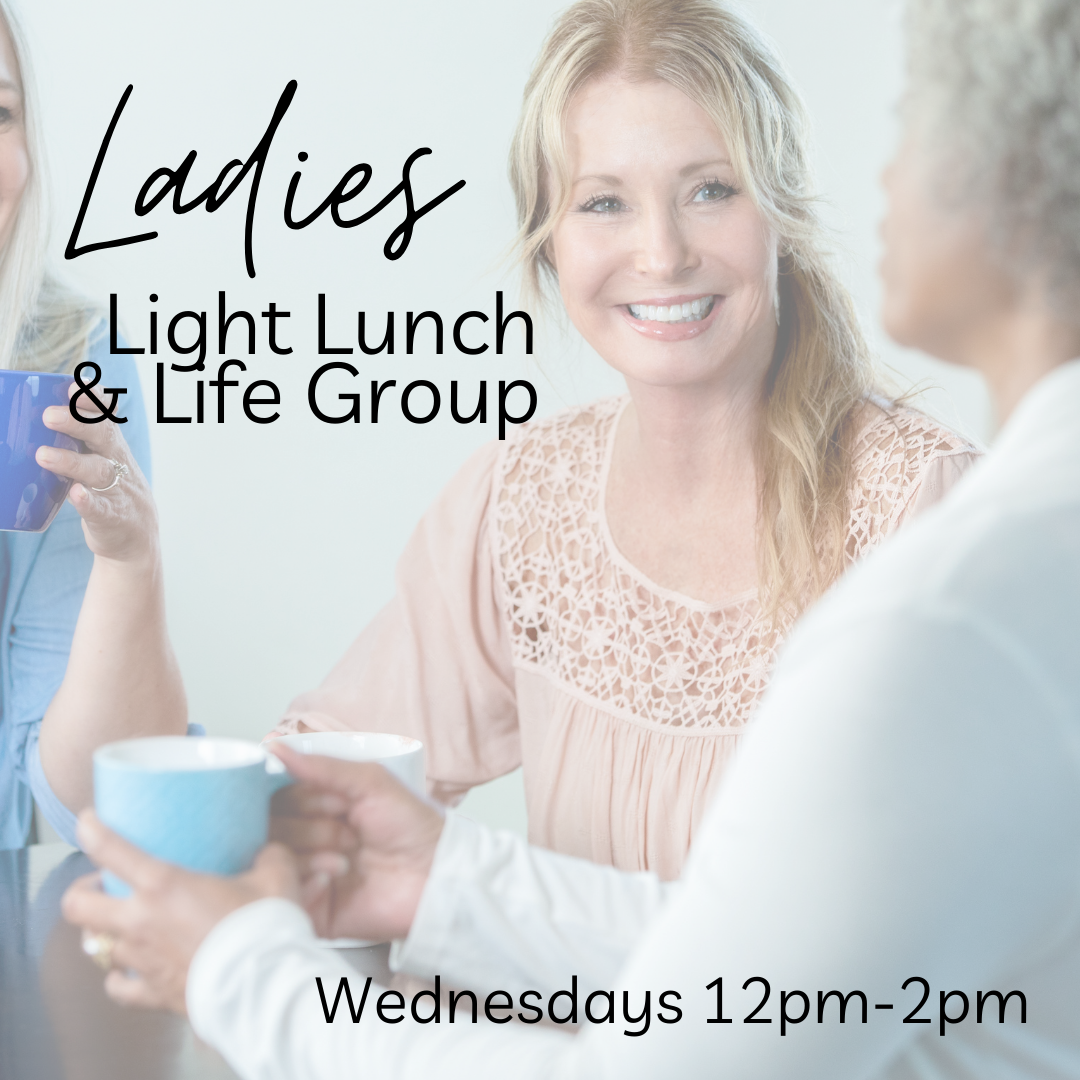 Ladies Life & Lunch Group – International Community Church